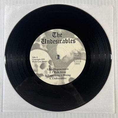 The Undesirables - Destruction My Degeneration 7” PUNK Eye Ball EB002 ...