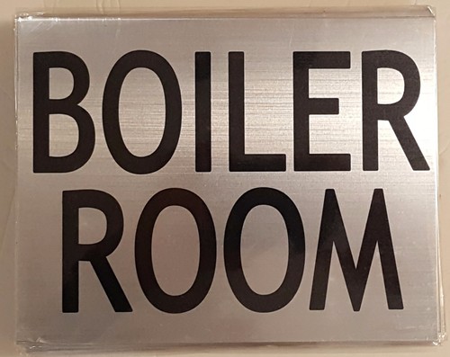 BOILER ROOM SIGN – BRUSHED ALUMINUM with two sided tape (6X7.75)-REF24 ...