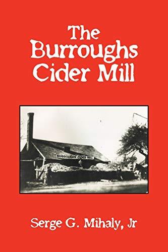 The Burroughs Cider Mill 9781467025768| eBay