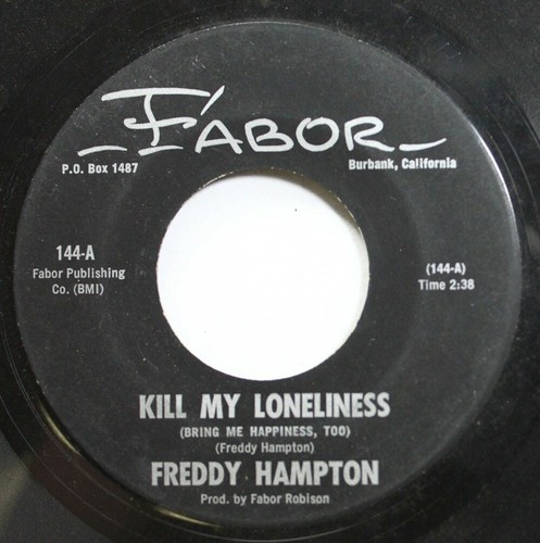 Soul 45 Freddy Hampton - Kill My Loneliness / I'M Plannin' Keepin' You ...