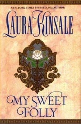 My Sweet Folly Hardcover Laura Kinsale 9781568652771| eBay