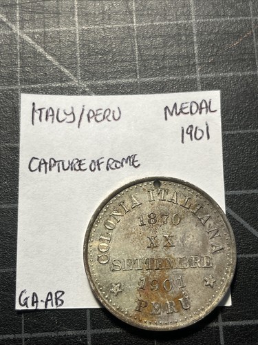 Peru Italian Colony Medal 1901 Capture Of Rome Silver With Hole Rare | eBay
