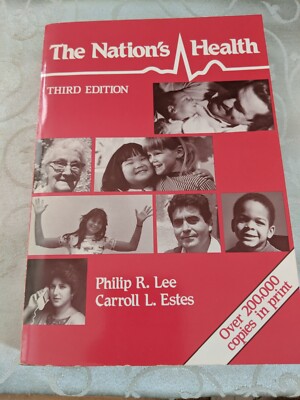The Nation's Health by Carroll L. Estes and Philip R. Lee 3rd Edition ...