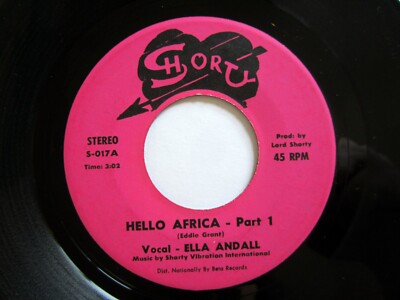 ELLA ANDALL 45 Hello Africa / Part 2 SHORTY Mint- Latin Soca Lord ...