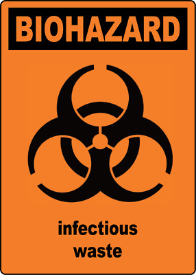 BIOHAZARD INFECTIOUS WASTE| Laminated Vinyl Decal Sticker Label | eBay
