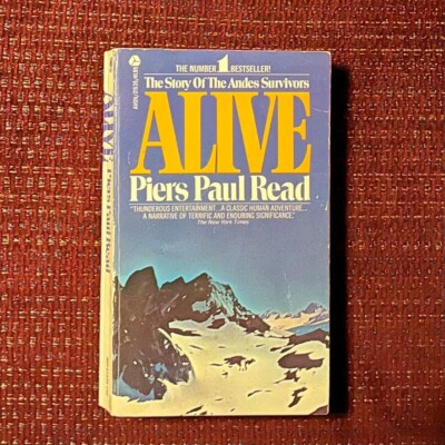 The Story of The Andes Survivors ALIVE by Piers Paul Read | eBay
