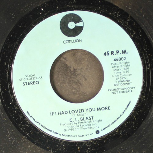 C.L. BLAST: if i had loved you more / mono COTILLION 7" Single 45 RPM ...