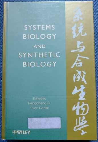 Systems Biology and Synthetic Biology / Pengcheng Fu, Sven Panke | eBay.de