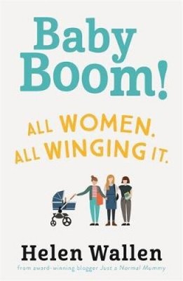 Baby Boom!: From the Award Winning Blogger Just a Normal Mummy by ...