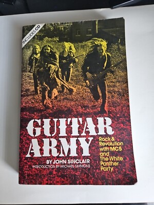 Guitar Army : Rock and Revolution with MC5 by John Sinclair - PB w/CD ...