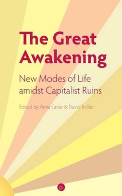 The Great Awakening: New Modes of Life amidst Capitalist Ruins by Anna ...
