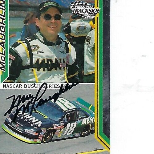 MIKE MCLAUGHLIN SIGNED 2002 PRESS PASS TRACKSIDE #39 - NASCAR | eBay