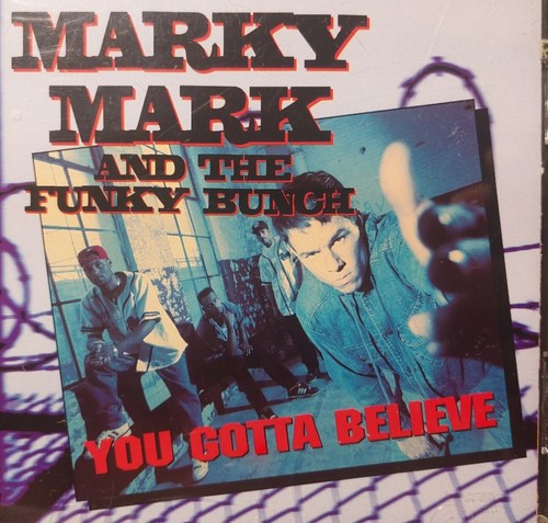 Marky Mark & The Funky Bunch : You Gotta Believe - Audio CD 75679220325 ...