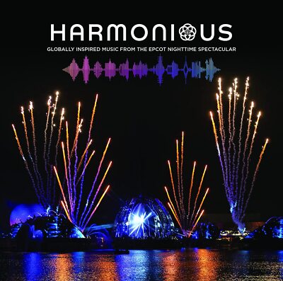 [CD] HARMONIOUS: GLOBALLY INSPIRED MUSIC FROM THE EPCOT NIGHTTIME ...
