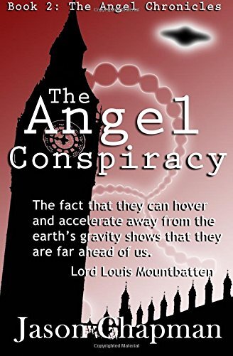 THE ANGEL CONSPIRACY (THE ANGEL CHRONICLES) (VOLUME 2) By Jason Chapman ...