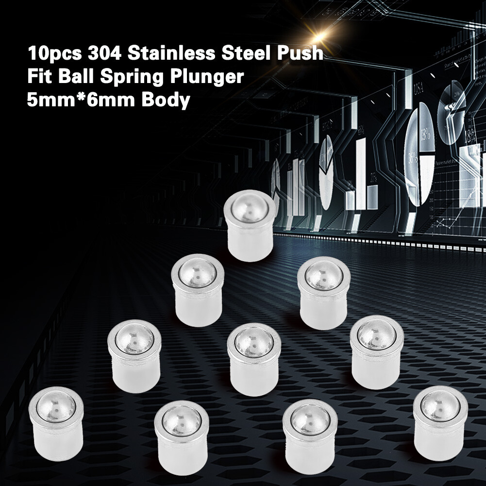 10Pcs/set 304 Stainless Steel Push Fit Ball Spring Plunger 5mm*6mm Body ...