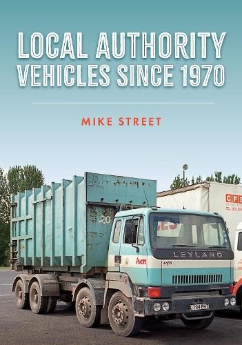 Mike Street Local Authority Vehicles since 1970 (Paperback) (UK IMPORT ...