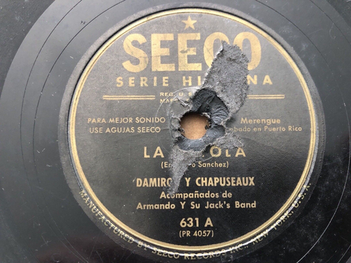 SEECO Record 78 rpm 631 Dameron Chapuseaux LA LOLA / MI MULATA | eBay