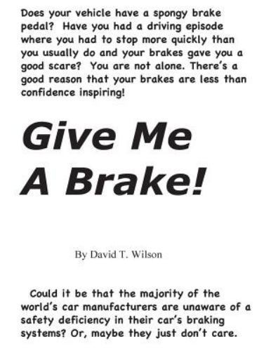 Give Me a Brake! by David Wilson (2014, Trade Paperback) for sale ...