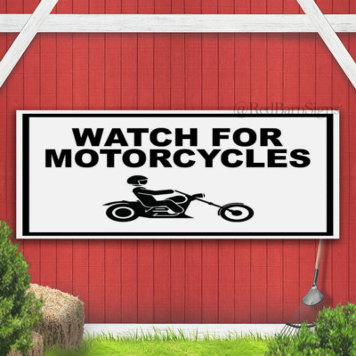 WATCH FOR MOTORCYCLES Indoor Outdoor Banner sign with grommets | eBay