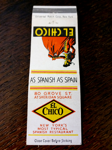 Vintage Matchbook: El Chico Spanish Restaurant, Sheridan Square, New ...