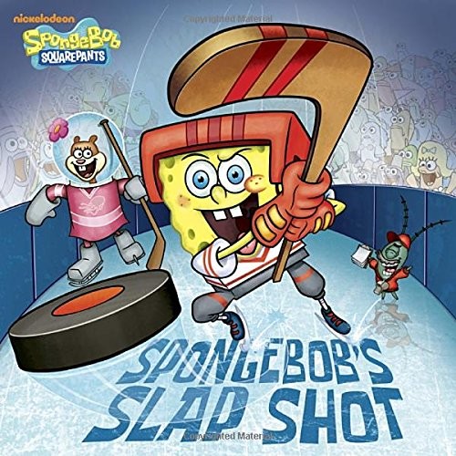 SPONGEBOB'S SLAP SHOT (SPONGEBOB SQUAREPANTS) By Random House & Random ...