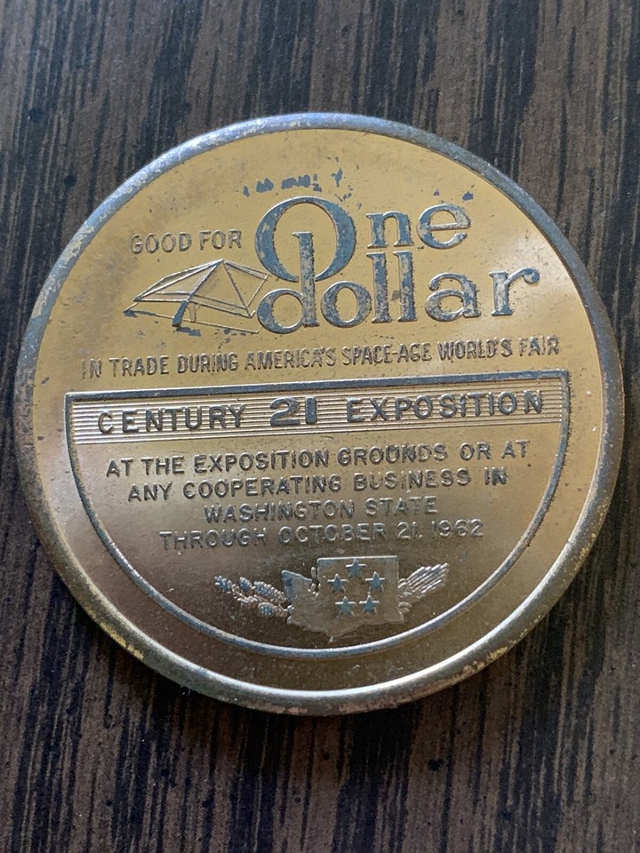 1962 Seattle Worlds Fair $1 Trade Token Century 21 Exposition Souvenir ...