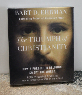 The Triumph of Christianity : How a Forbidden Religion Swept the World ...