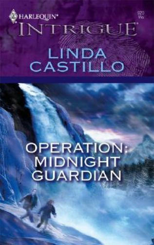 Operation: Midnight Guardian by Castillo, Linda 9780373229208 | eBay