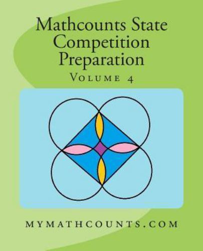 Mathcounts State Competition Preparation Volume 4 by Yongcheng Chen and Sam Chen (2015, Trade ...