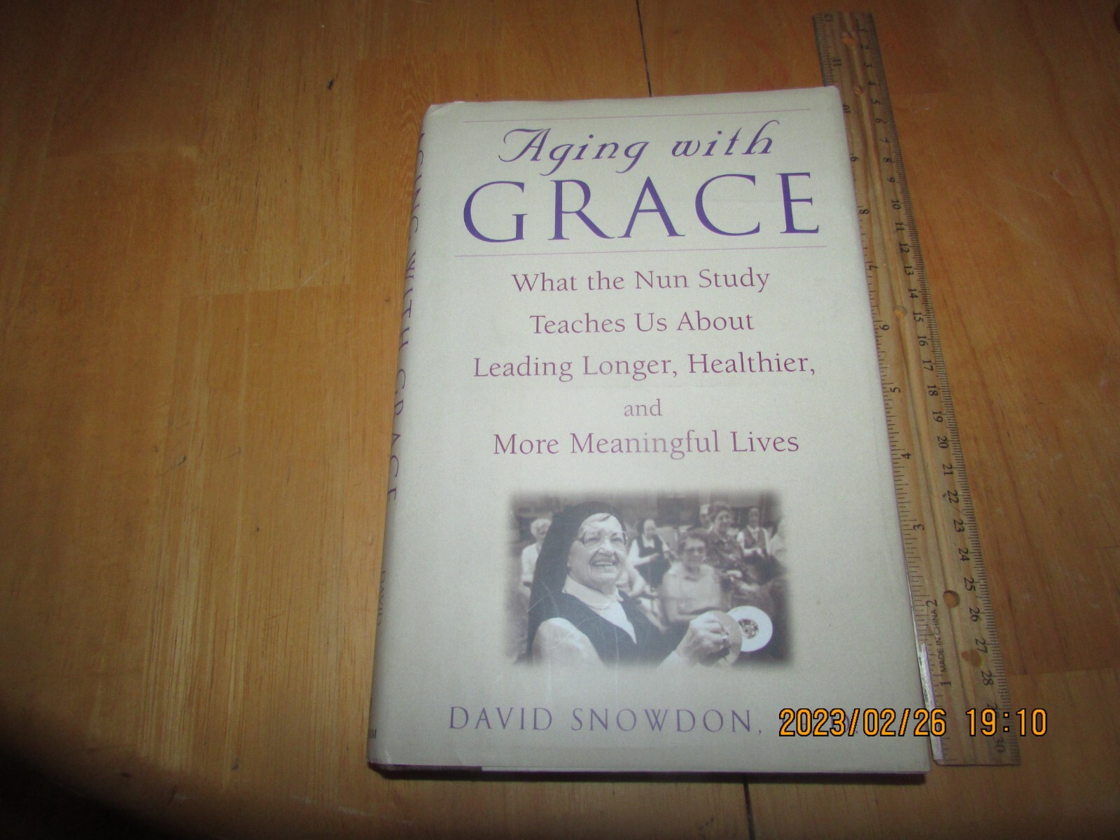 Aging with Grace : What the Nun Study Teaches Us about Leading Longer ...