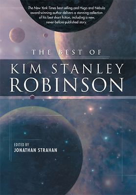 The Best of Kim Stanley Robinson by Robinson, Kim Stanley 9781597801843 ...