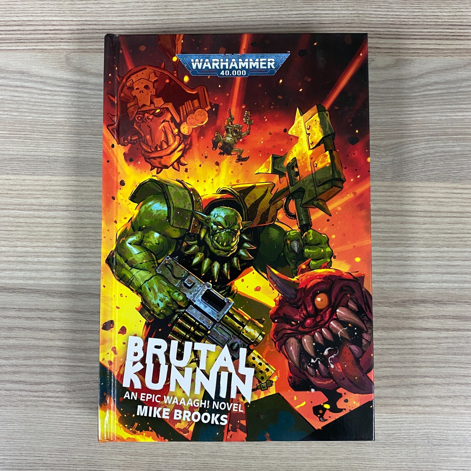 BRUTAL KUNNIN AN EPIC WAAAGH! NOVEL BOOK HARDBACK WARHAMMER 40,000 ORKS ...