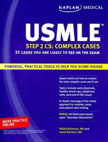 Kaplan Medical USMLE Step 2 CS: Complex Cases: 35 Cases You Are Likely ...
