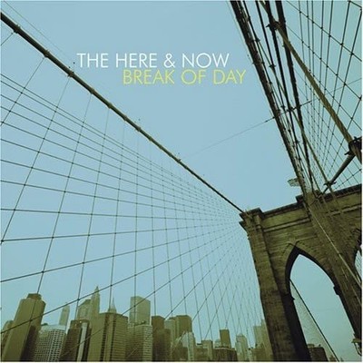 The Here and Now Break of Day (CD) | eBay