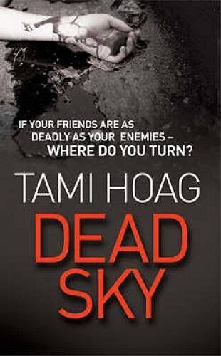 Dead Sky - Paperback By TAMI HOAG - GOOD | eBay