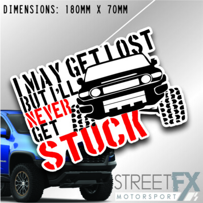 I may get Lost but never stuck sticker 4x4 YTB outback mud funny | eBay