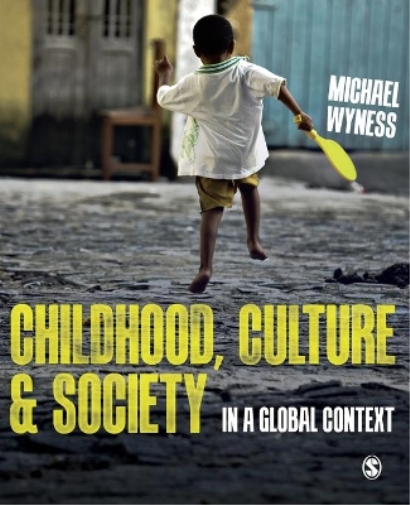 Michael Wyness Childhood, Culture and Society (Poche) 9781446296134 | eBay