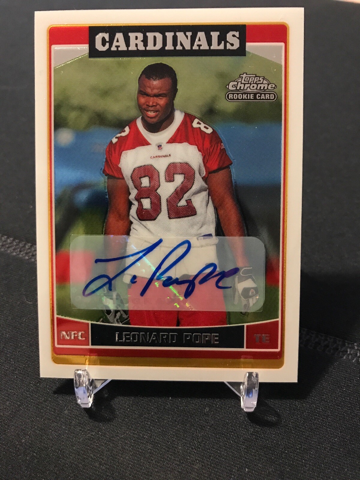 2006 Topps Chrome Rookie Leonard Pope Auto! Cardinals RC Bulldogs ...
