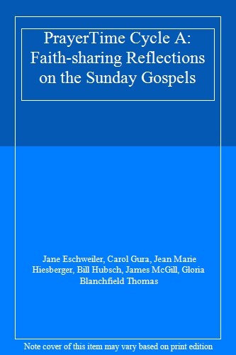 PrayerTime Cycle A: Faith-sharing Reflections on the Sunday Gosp | eBay