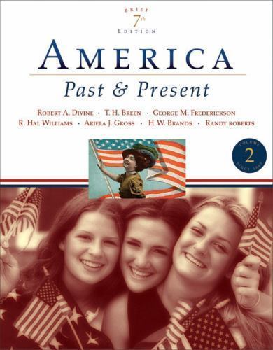 Myhistorylab Ser.: America Vol. 2 : Past and Present since 1865 by ...
