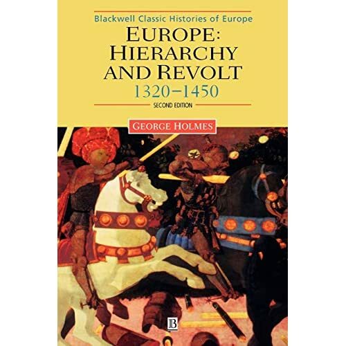 Europe: Hierarchy and Revolt, 1320-1450 (Blackwell Clas - Paperback NEW ...