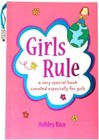 Girls Rule: A Very Special Book Created Especially for Girls - VERY ...