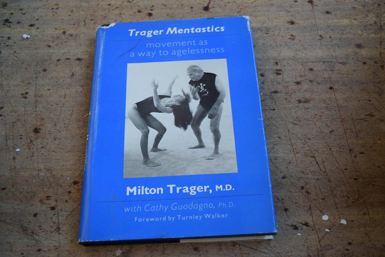 Trager Mentastics : Movement As a Way to Agelessness by Cathy Hammond ...