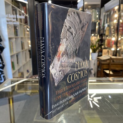 David A Freidel / MAYA COSMOS Three Thousand Years on the Shaman's Path ...