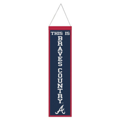 Atlanta Braves Banner Wool 8x32 Heritage Slogan Design - Special Order ...