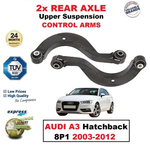 2x REAR AXLE LHS and RHS Upper CONTROL ARMS for AUDI A3 8P1 Hatchback ...
