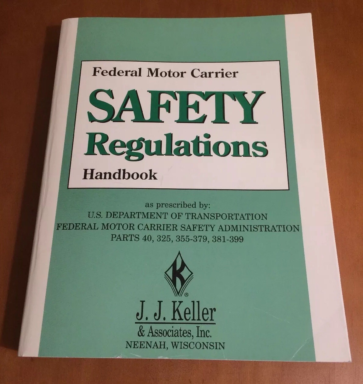 Federal Motor Carrier Safety Regulations Handbook from 2002 J.J. Keller ...
