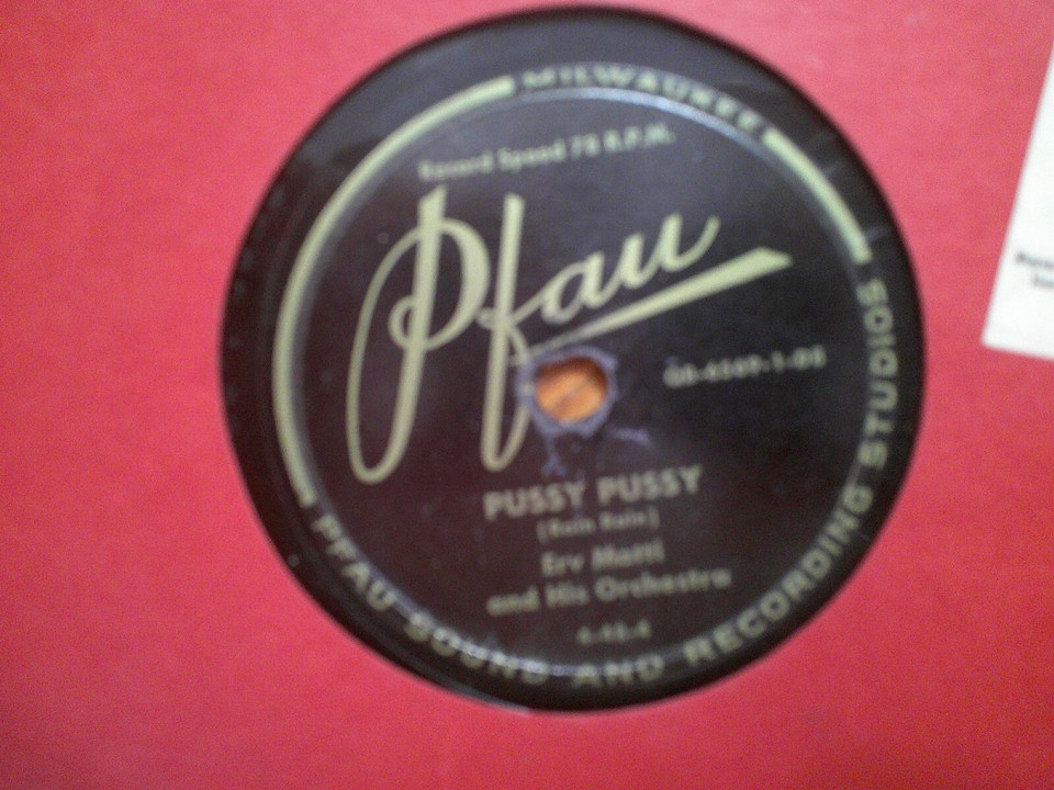 PFAU 78 RECORD/ ERV MATTI / PUSSY PUSSY/CLUB CAROL WALTZ/ VG POLKA | eBay