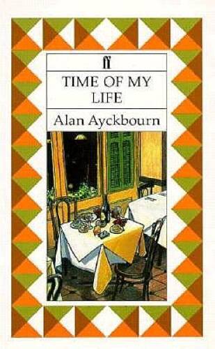 Time of My Life - Paperback By Ayckbourn, Alan - GOOD 9780571169900| eBay